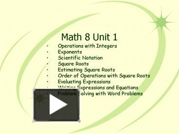 PPT – Math 8 Unit 1 PowerPoint presentation | free to view - id: 1434c4 ...