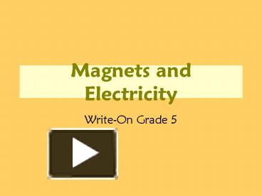 PPT – Magnets and Electricity PowerPoint presentation | free to view ...