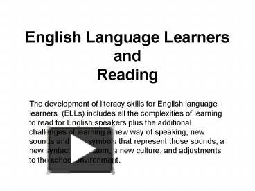 English Language Learners and Reading presentation | free to view