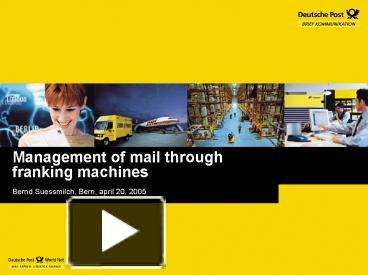 Management of mail through franking machines presentation | free to view