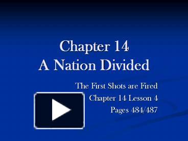 PPT – Chapter 14 A Nation Divided PowerPoint presentation | free to ...