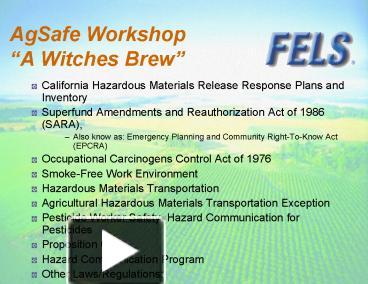 PPT – AgSafe Workshop A Witches Brew PowerPoint presentation | free to ...