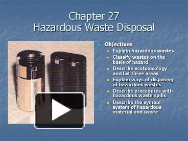 PPT – Chapter 27 Hazardous Waste Disposal PowerPoint presentation ...