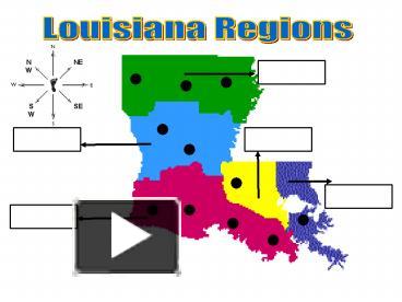Louisiana Regions presentation | free to view