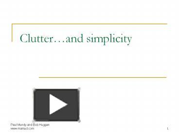 Clutter presentation | free to view