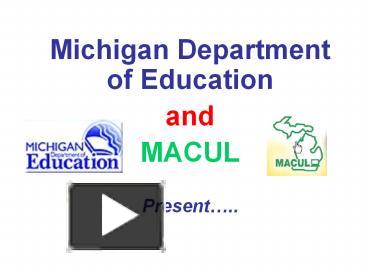 PPT – Michigan Department of Education PowerPoint presentation | free ...