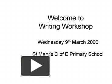 PPT – Welcome to Writing Workshop PowerPoint presentation | free to ...