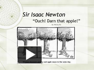 PPT – Sir Isaac Newton PowerPoint presentation | free to view - id ...
