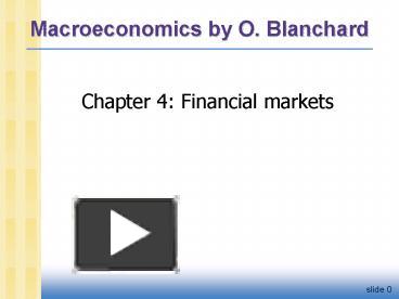Macroeconomics by O' Blanchard presentation | free to view