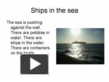 Ships in the sea presentation | free to view