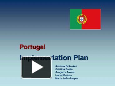 PPT – Portugal Implementation Plan PowerPoint presentation | free to ...