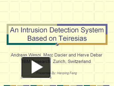 PPT – An Intrusion Detection System Based on Teiresias PowerPoint presentation | free to ...