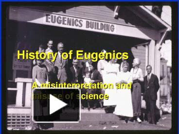 History of Eugenics presentation | free to view