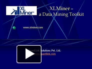 PPT – XLMiner PowerPoint presentation | free to view - id: 14892e-OGI4N