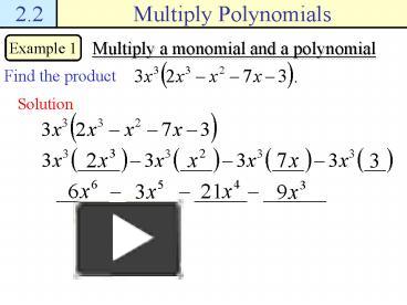 Multiply a monomial and a polynomial presentation | free to view
