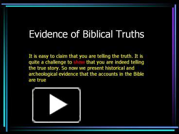 PPT – Evidence of Biblical Truths PowerPoint presentation | free to ...