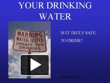 PPT – YOUR DRINKING WATER PowerPoint presentation | free to view - id ...