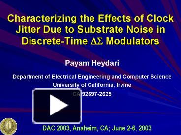Characterizing the Effects of Clock Jitter Due to Substrate Noise in DiscreteTime DS Modulators ...