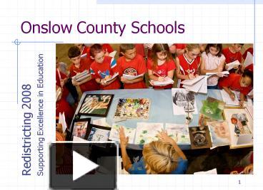 Onslow County Schools presentation | free to view