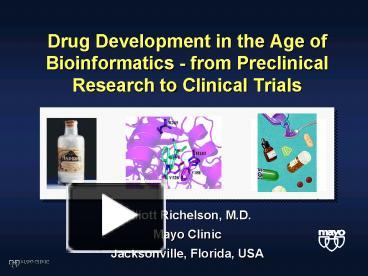 Drug Development in the Age of Bioinformatics from Preclinical Research to Clinical Trials ...