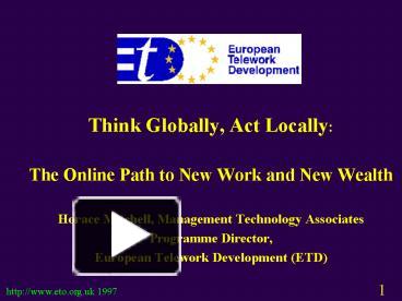 PPT – Think Globally, Act Locally: PowerPoint presentation | free to view - id: 14d95a-ZGI4N