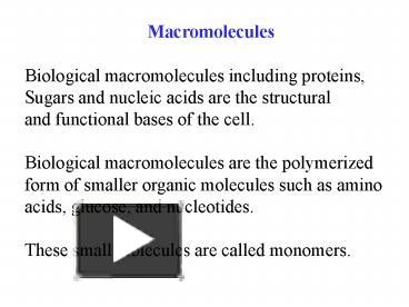 PPT – Macromolecules PowerPoint presentation | free to view - id ...