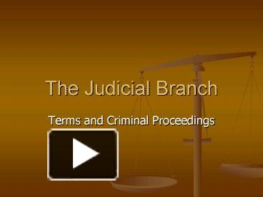 PPT – The Judicial Branch PowerPoint presentation | free to view - id ...