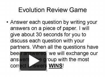 Evolution Review Game presentation | free to view