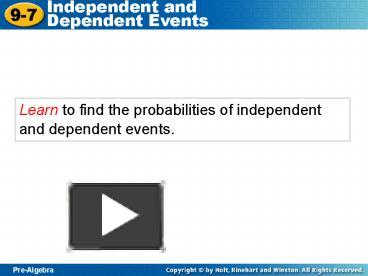 PPT – Learn to find the probabilities of independent and dependent ...