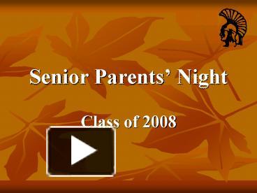 PPT – Senior Parents Night PowerPoint presentation | free to view - id ...