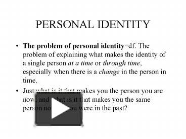 PPT – PERSONAL IDENTITY PowerPoint presentation | free to view - id ...
