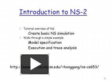 Introduction to NS2 presentation | free to view
