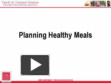 PPT – Planning Healthy Meals PowerPoint presentation | free to download ...