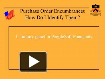Purchase Order Encumbrances How Do I Identify Them presentation | free to view