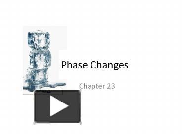 Phase Changes presentation | free to view