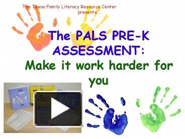 PPT – The PALS PREK ASSESSMENT: Make it work harder for you PowerPoint ...