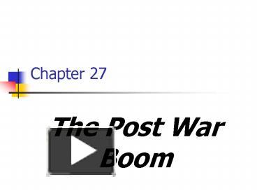 PPT – The Post War Boom PowerPoint presentation | free to view - id ...