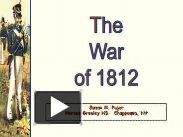 The War of 1812 presentation | free to view