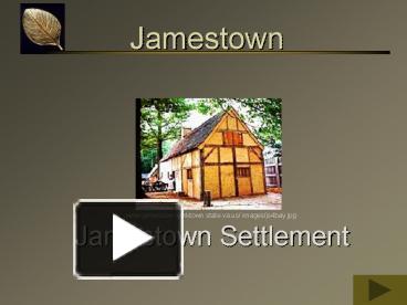 PPT – Jamestown PowerPoint presentation | free to view - id: 1519b4-NTRiZ