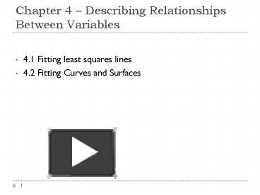 Chapter 4 Describing Relationships Between Variables presentation | free to view