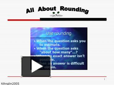 PPT – All About Rounding PowerPoint presentation | free to view - id ...