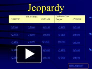 PPT – Jeopardy PowerPoint presentation | free to download - id: 152258 ...