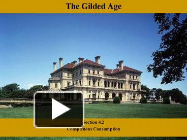PPT – The Gilded Age PowerPoint presentation | free to view - id ...