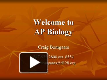 PPT – Welcome to AP Biology PowerPoint presentation | free to view - id ...