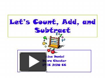 Lets Count, Add, and Subtract presentation | free to view