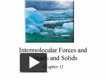 PPT – Intermolecular Forces and PowerPoint presentation | free to view ...
