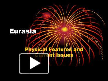 Eurasia presentation | free to view