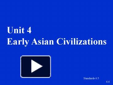 Early Asian Civilizations presentation | free to view