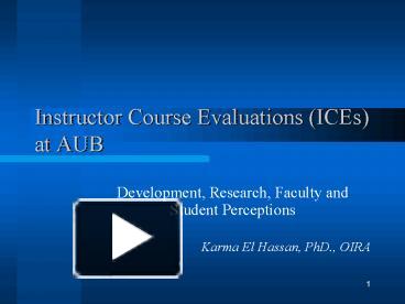 PPT – Instructor Course Evaluations ICEs at AUB PowerPoint presentation | free to view - id ...