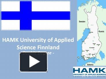HAMK University of Applied Science Finnland presentation | free to view